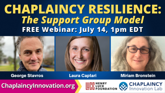 Chaplain Resilience: The Support Group Model - Chaplaincy Innovation Lab